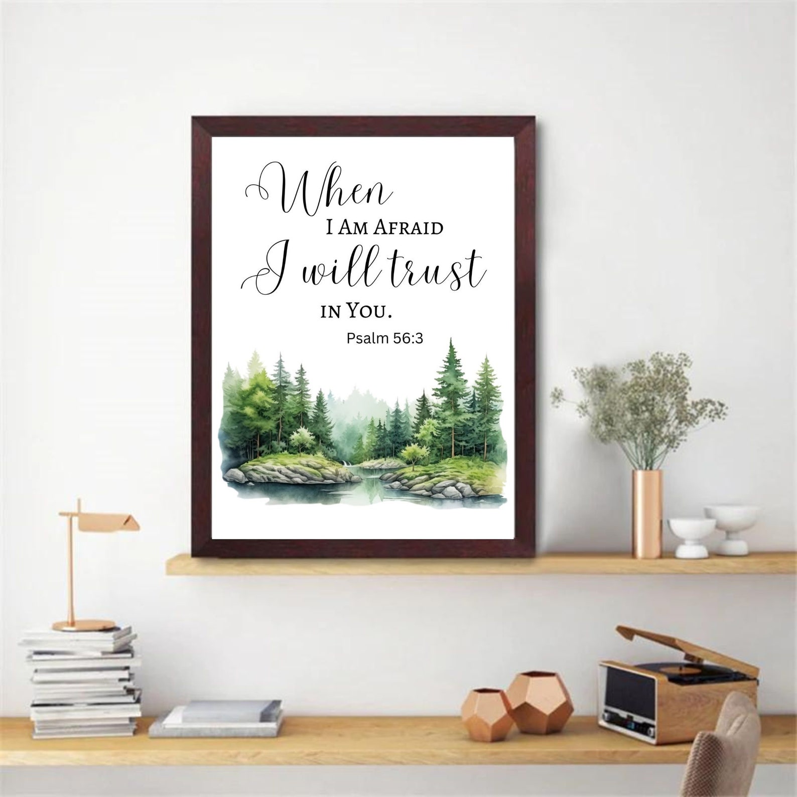 Psalm 56:3 When I Am Afraid, I Will Trust in You Printable Wall Art ...