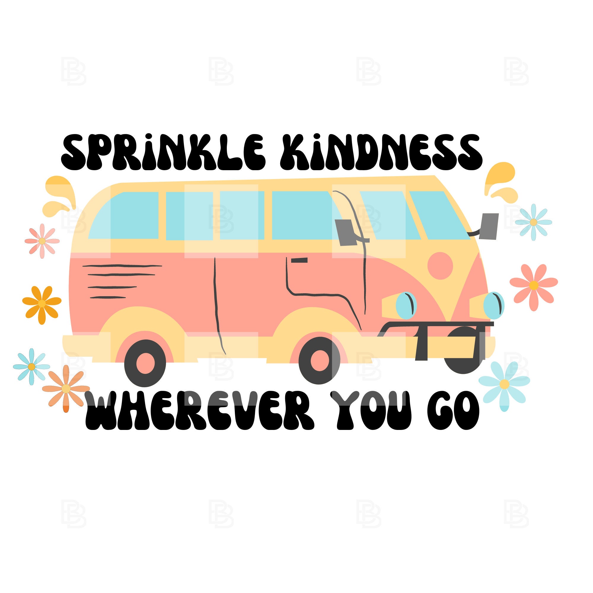 Sprinkle Kindness Wherever You Go Retro Van for Sublimation, DTF ...
