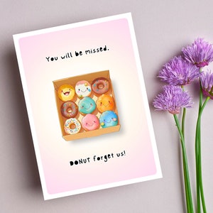 You Will Be Missed Donut Forget Us Card Going Away Gift Coworker Friend ...