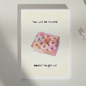 You Will Be Missed Donut Forget Us Card Going Away Gift Coworker Friend ...