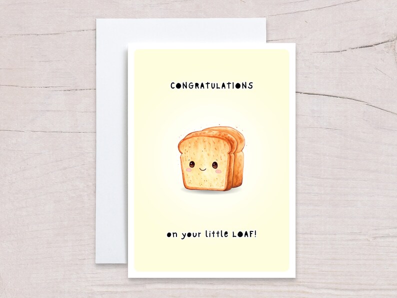 Welcome Baby Card Neutral Yellow Congratulations on Your Little Loaf ...