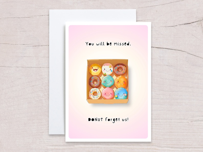 You Will Be Missed Donut Forget Us Card Going Away Gift Coworker Friend ...