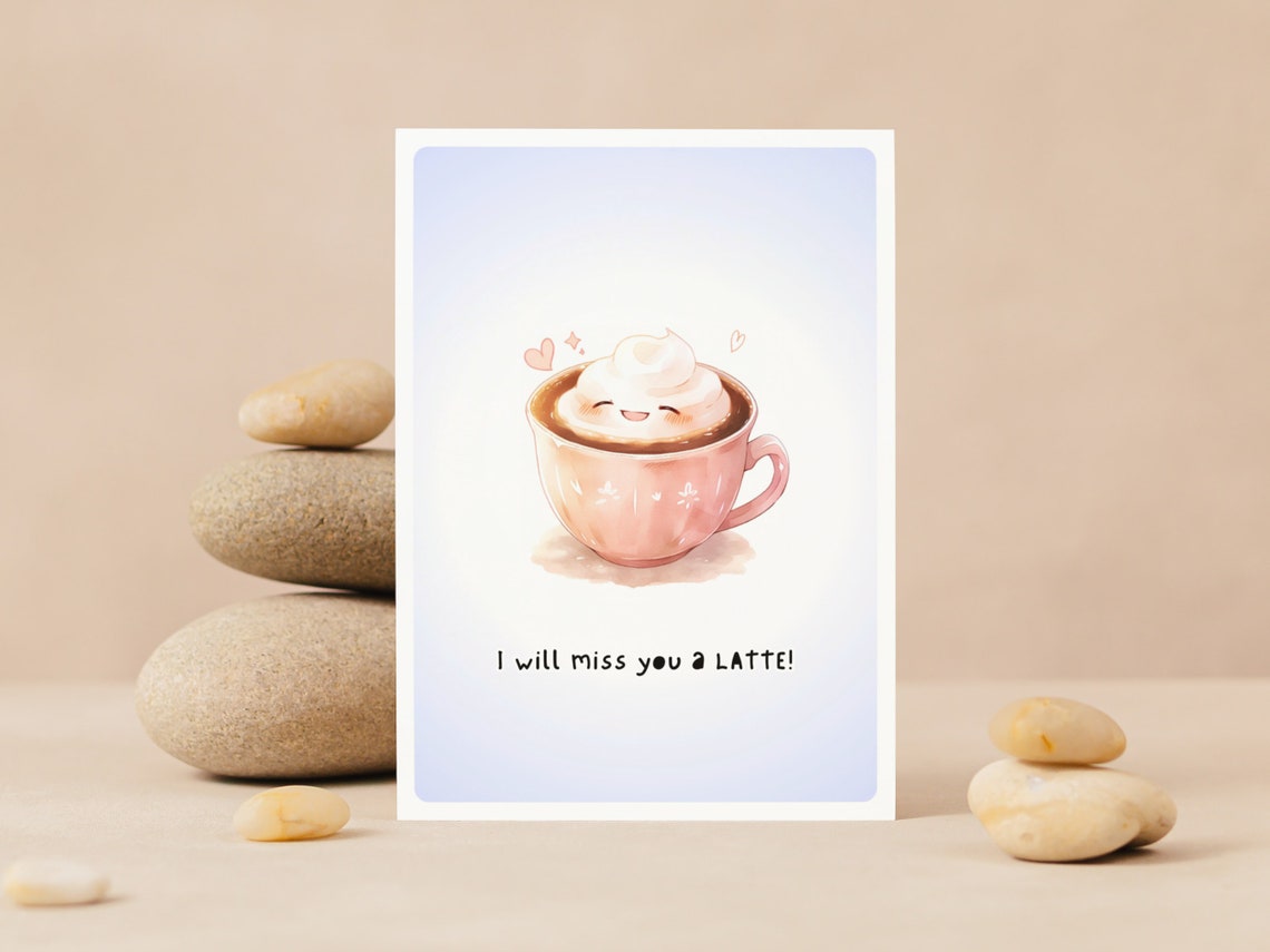 I Will Miss You A Latte Card Going Away Gift Coworker Friend - Etsy