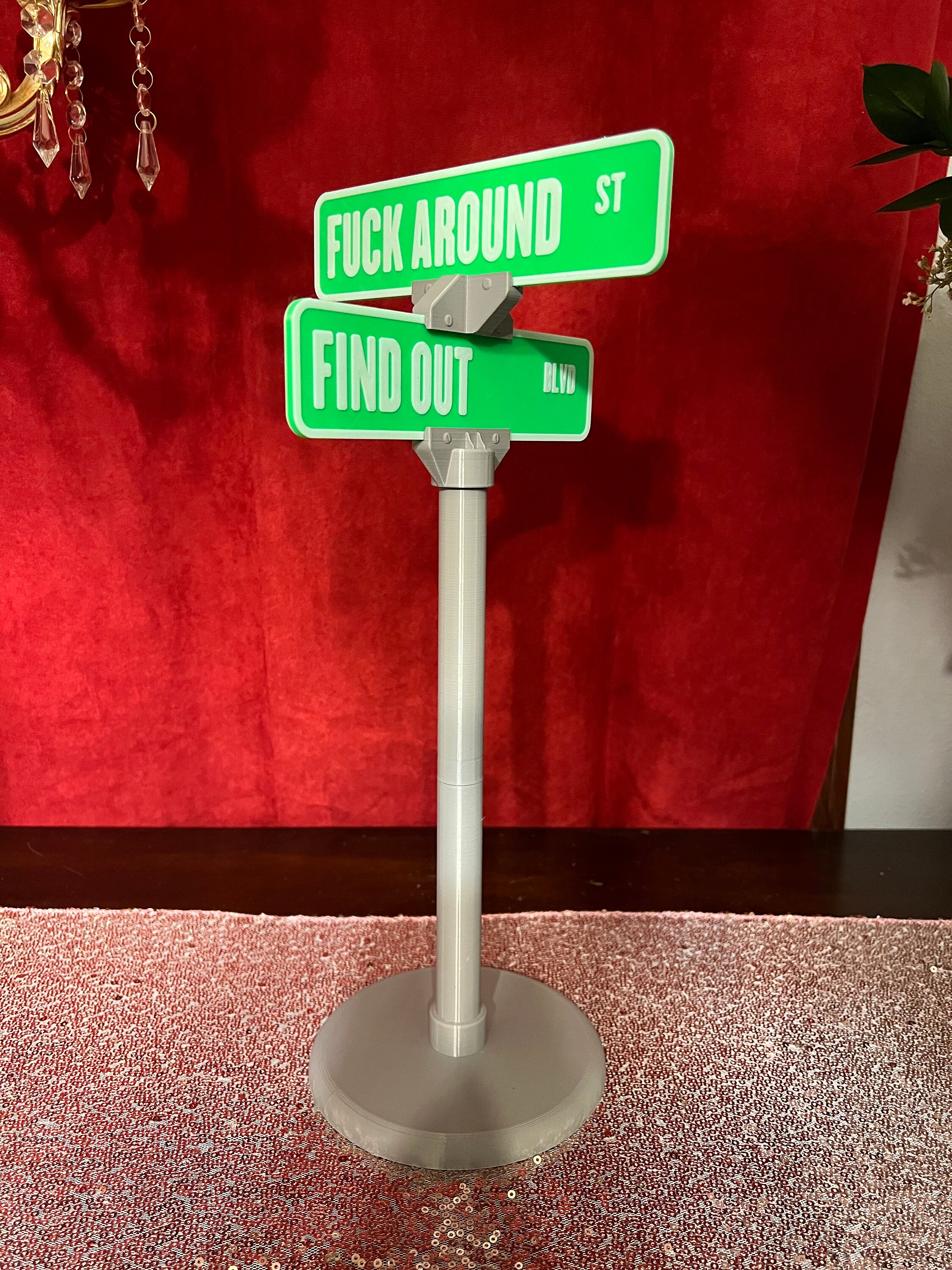 F*** Around and Find Out Street Sign, 3D Printed Version - Etsy
