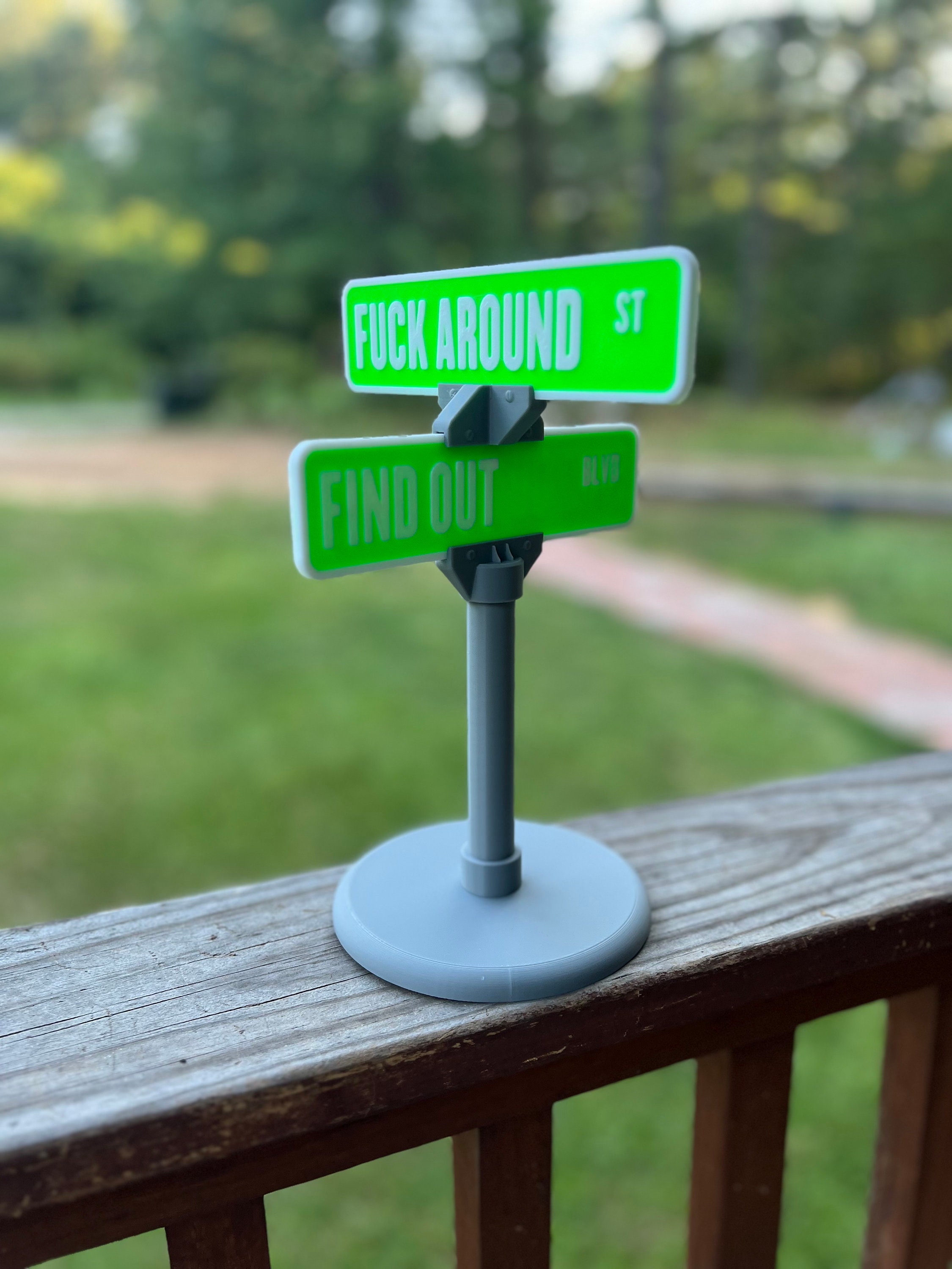 F*** Around and Find Out Street Sign, 3D Printed Version - Etsy