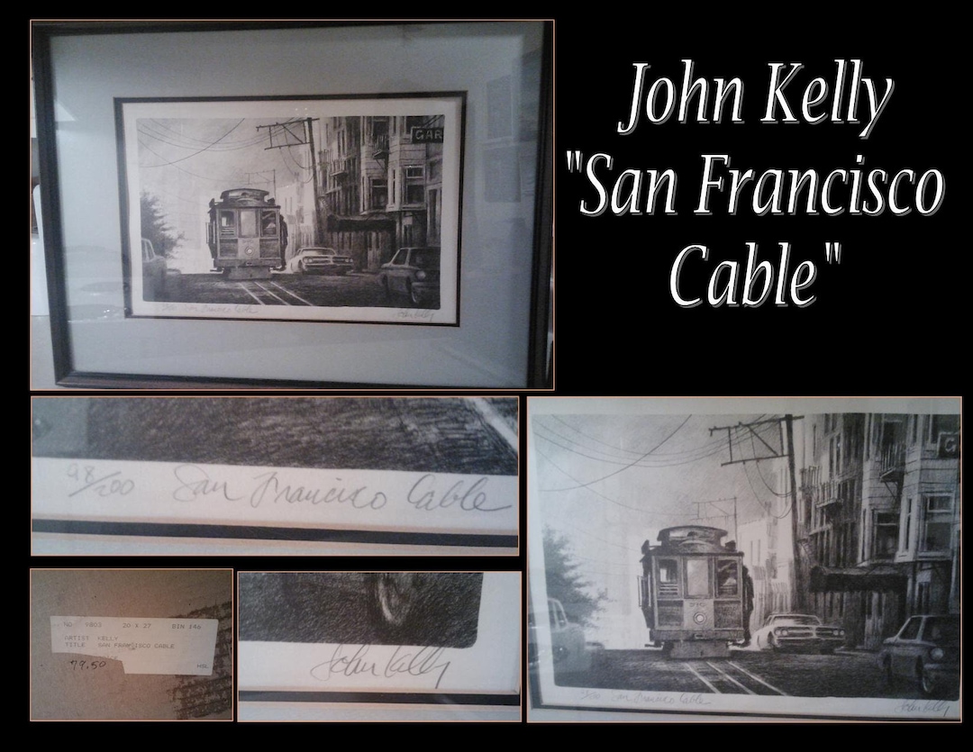 Rare John Kelly Hand Signed Pencil Sketch Titled “san Francisco Cable ...