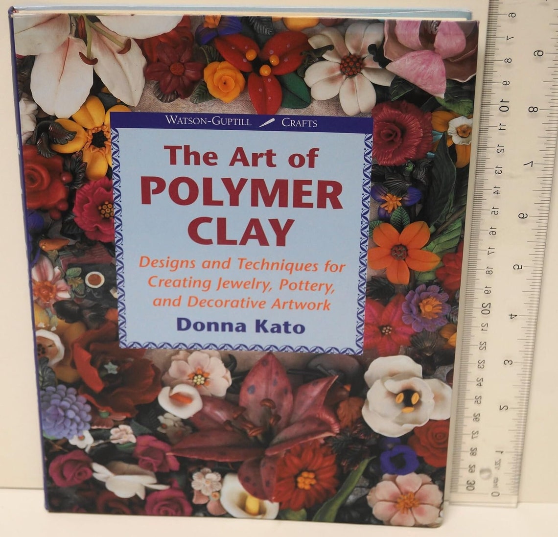 Donna Kato, the Art of Polymer Clay: Designs and Techniques for Making ...