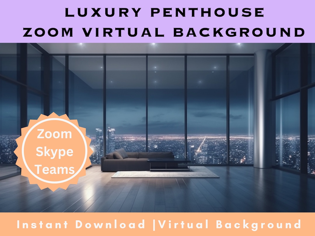 Virtual Zoom Background - Professional Quality - Luxury Penthouse Suite ...