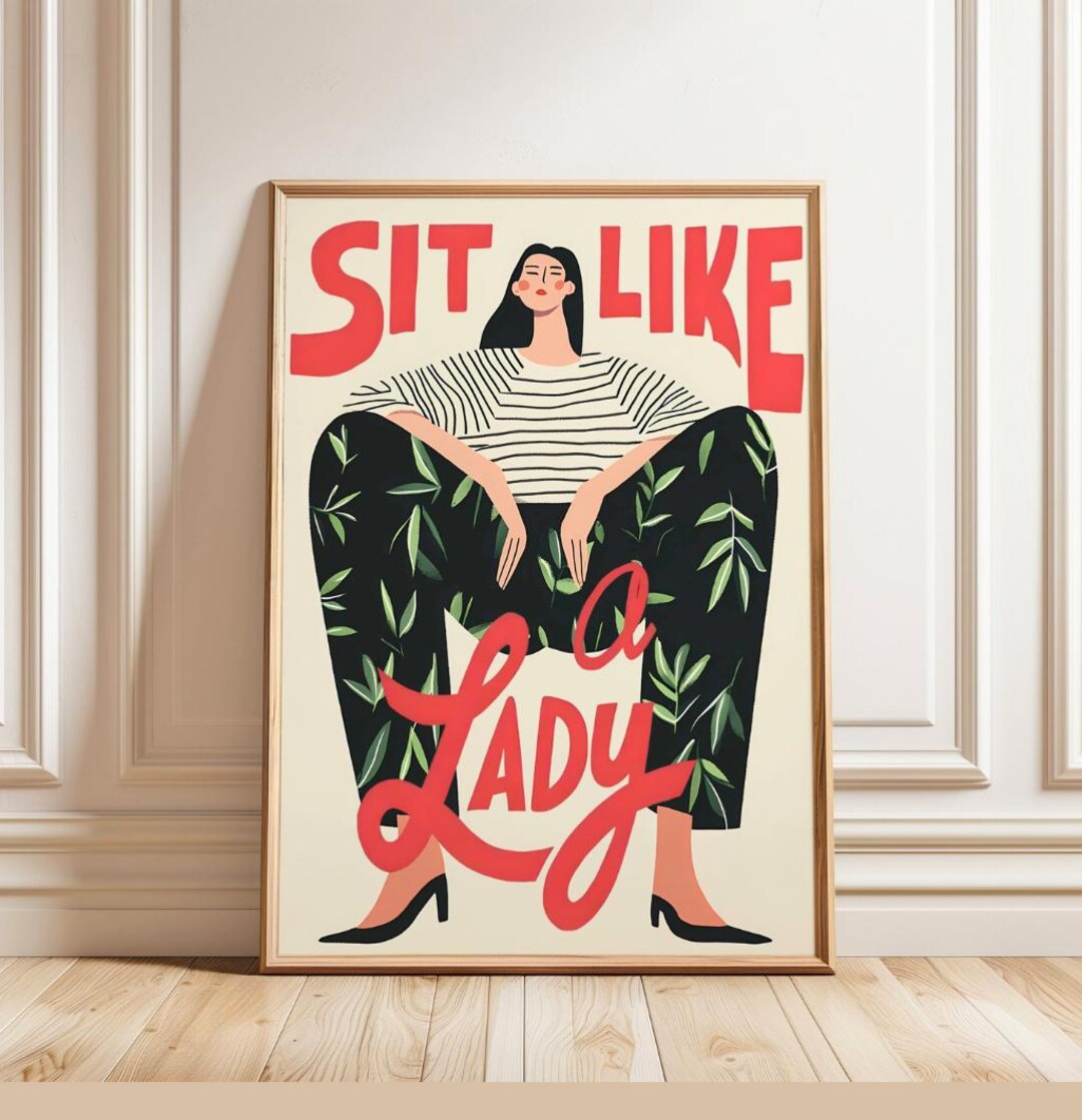 Sit Like A Lady Poster, Feminist Art Print, Coquette Decor, Gender ...