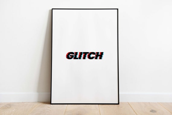 GLITCH Word Printable Wall Art Download Hype Beast Digital - Etsy
