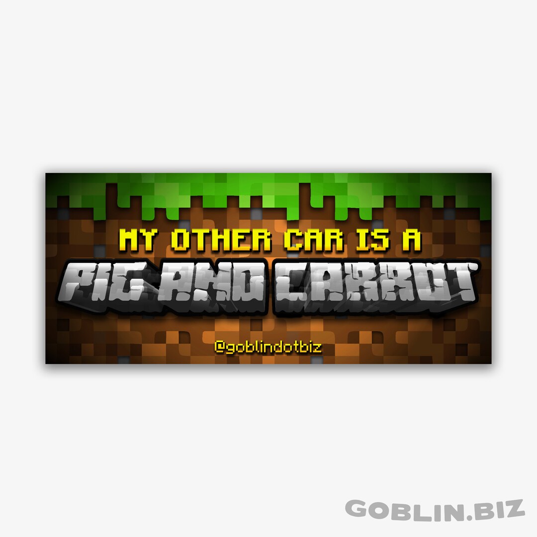 My Other Car is a Pig and Carrot Minecraft Bumper Sticker - Etsy