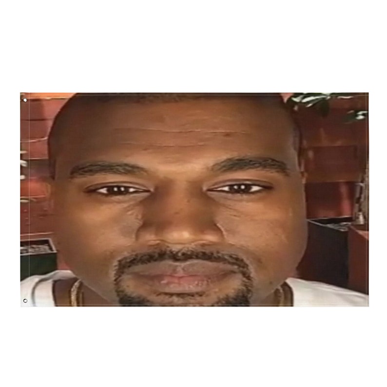 Kanye West Selfie Flag // College Dorm, Room, Meme, Funny - Etsy