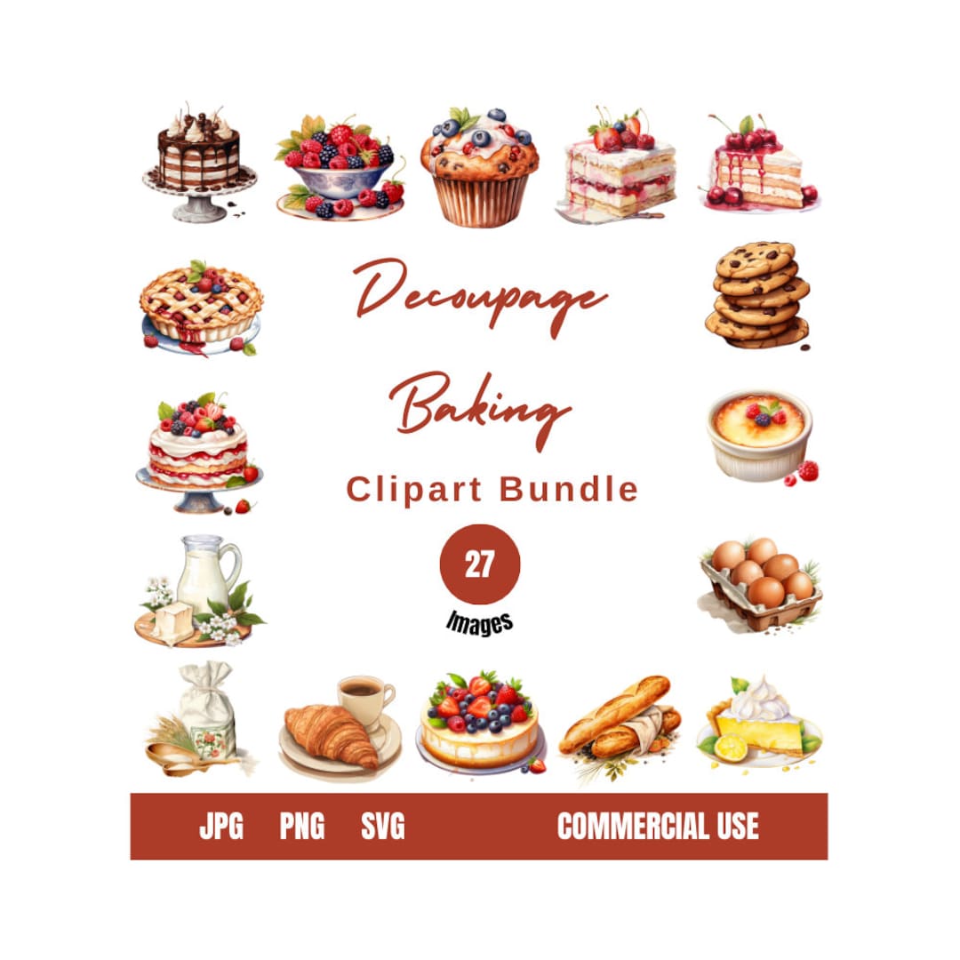 Baking Clipart Bundle Decoupage Style Sweet Foot Clipart Dessert ...