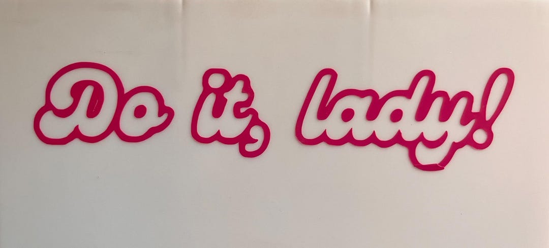 Do It, Lady! Decal - Etsy