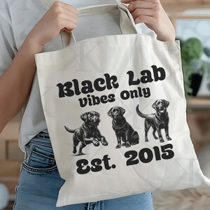 Personalized Black Lab Vibes Only Tote, Tote Bag for Dog Lover Gift ...