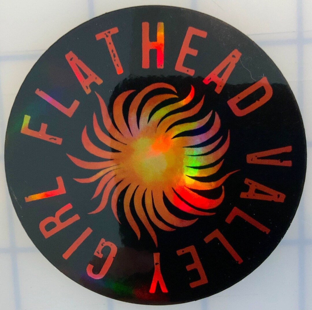 Flathead Valley Girl Round Holographic Sticker - Sparkly Rainbow Bumper ...