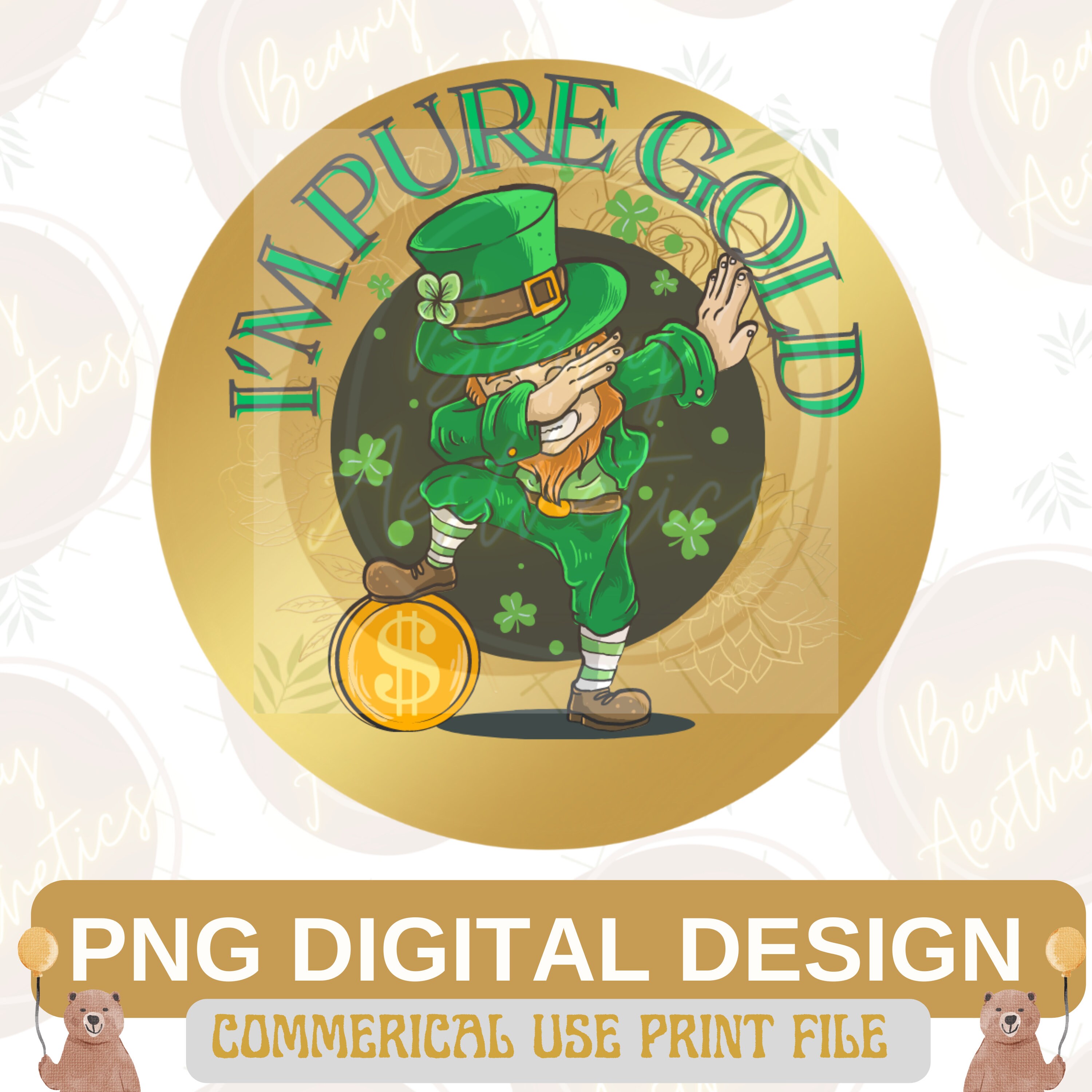 I'm Pure Gold Png, St. Patricks Day Png, Holiday Png, St. Pattys Day ...