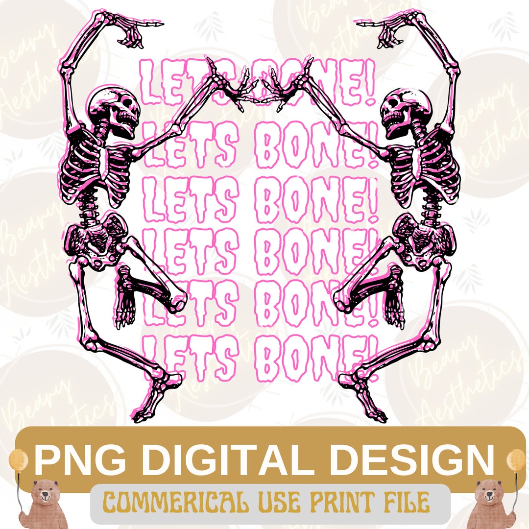 Lets Bone Png, Halloween Funny Png, Skeleton Funny Png, Halloween Pun ...