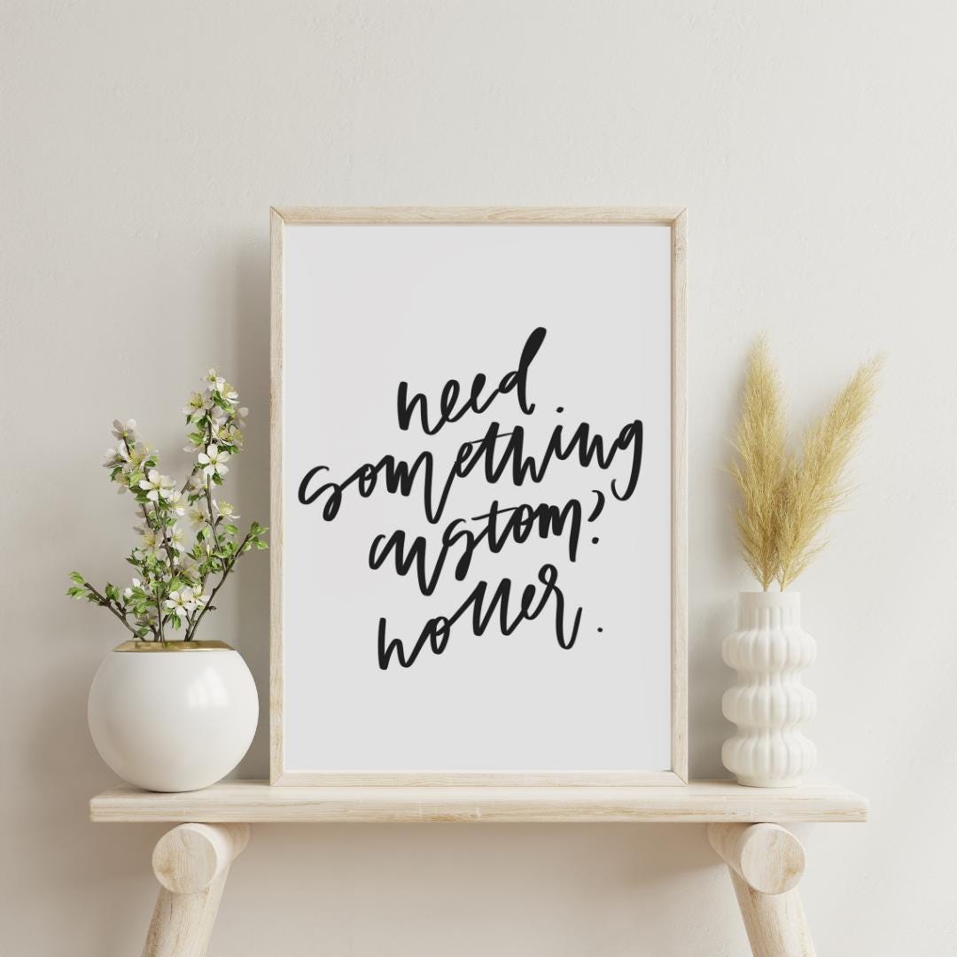 CUSTOM | Digital Download | Print, Art, Quote, Wall Art, Instant Art ...