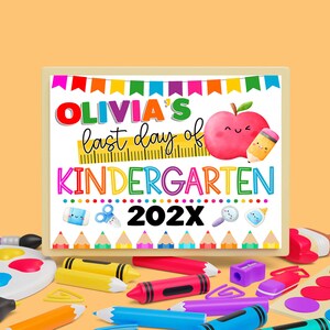 Last Day of Kindergarten With Name Sign Template Editable, Printable ...