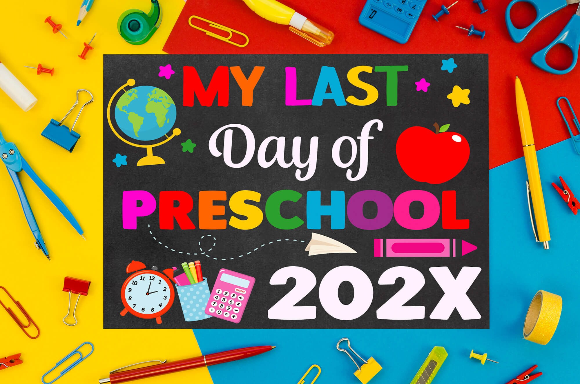Editable My Last Day of Preschool Sign, School Print, End of School ...