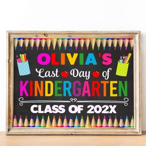 Last Day of Kindergarten Sign With Name Editable, End of School Year ...