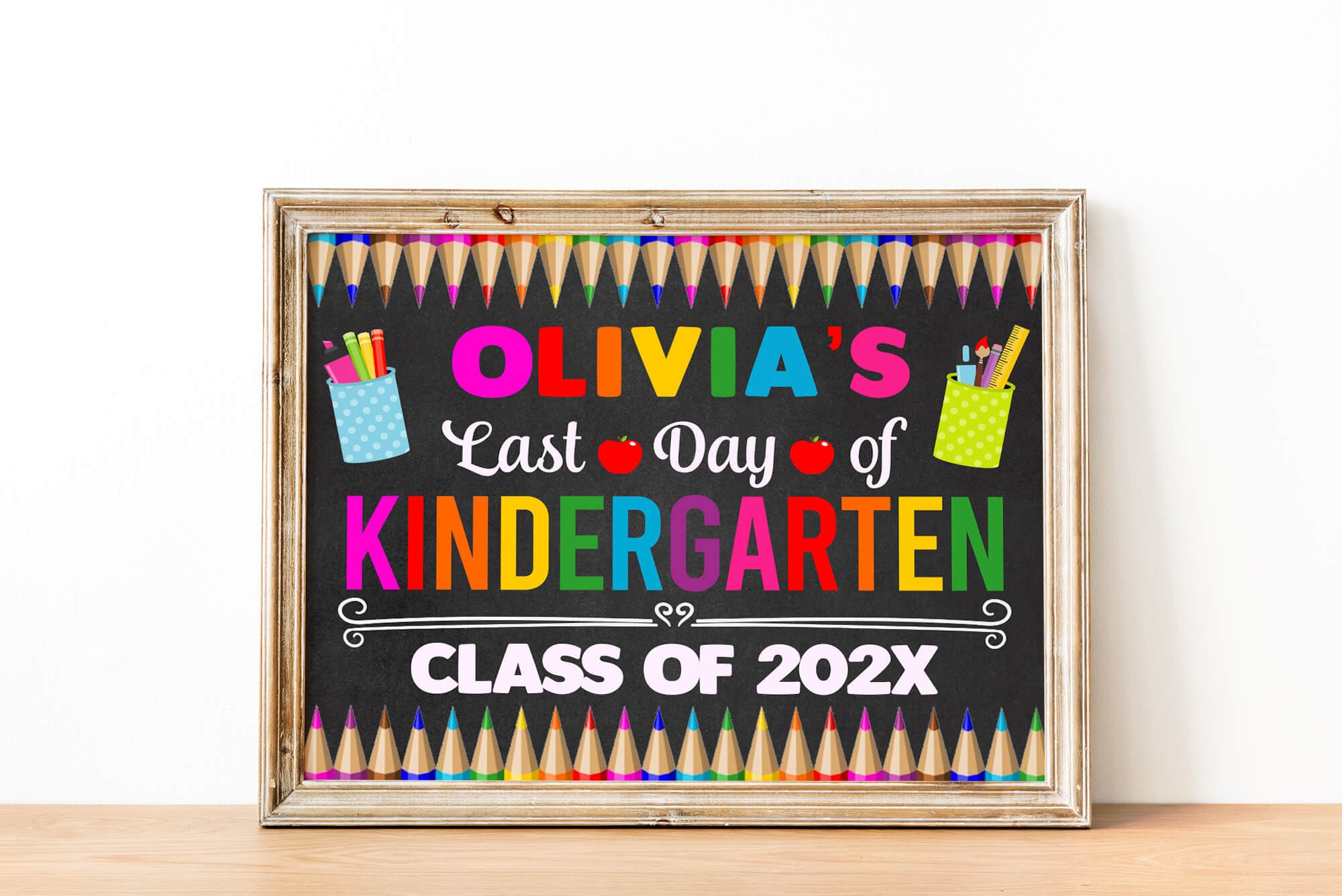 Last Day of Kindergarten Sign With Name Editable, End of School Year ...