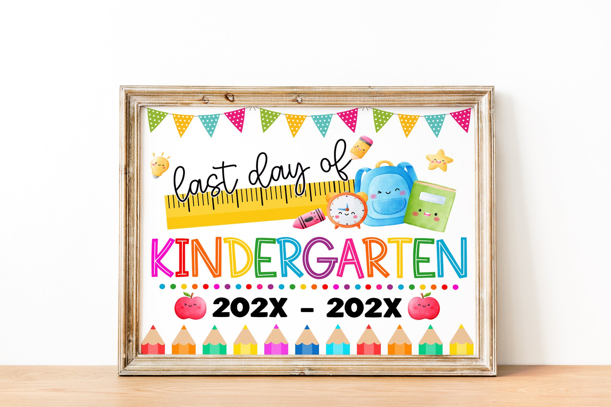 Last Day of Kindergarten Sign Template Editable, Printable Kinder End ...