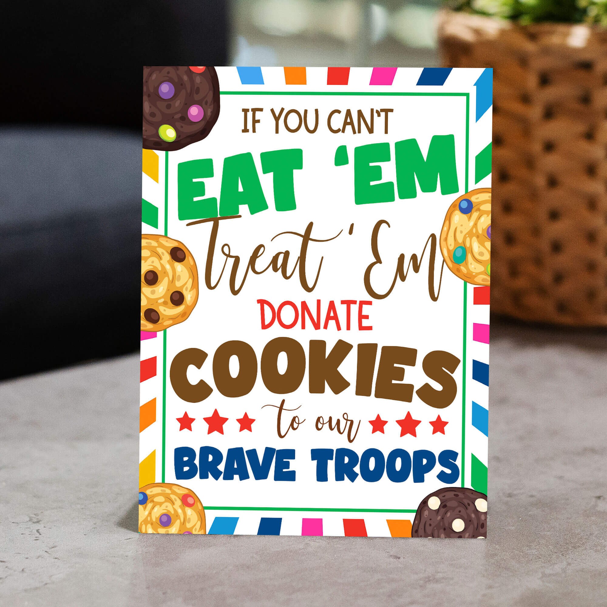Cookie Booth Sign, If You Can't Eat 'em Treat 'em, Donate Cookies to ...