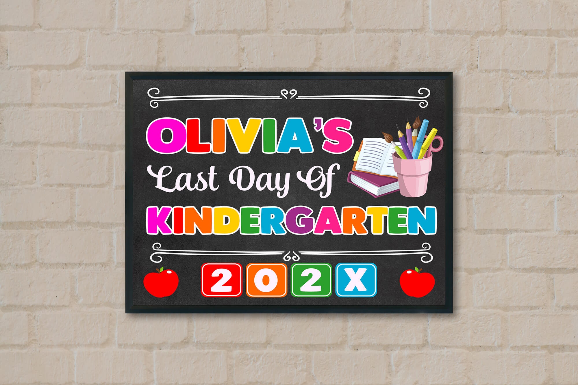 Editable Last Day of Kindergarten With Name Sign Template, Kinder End ...