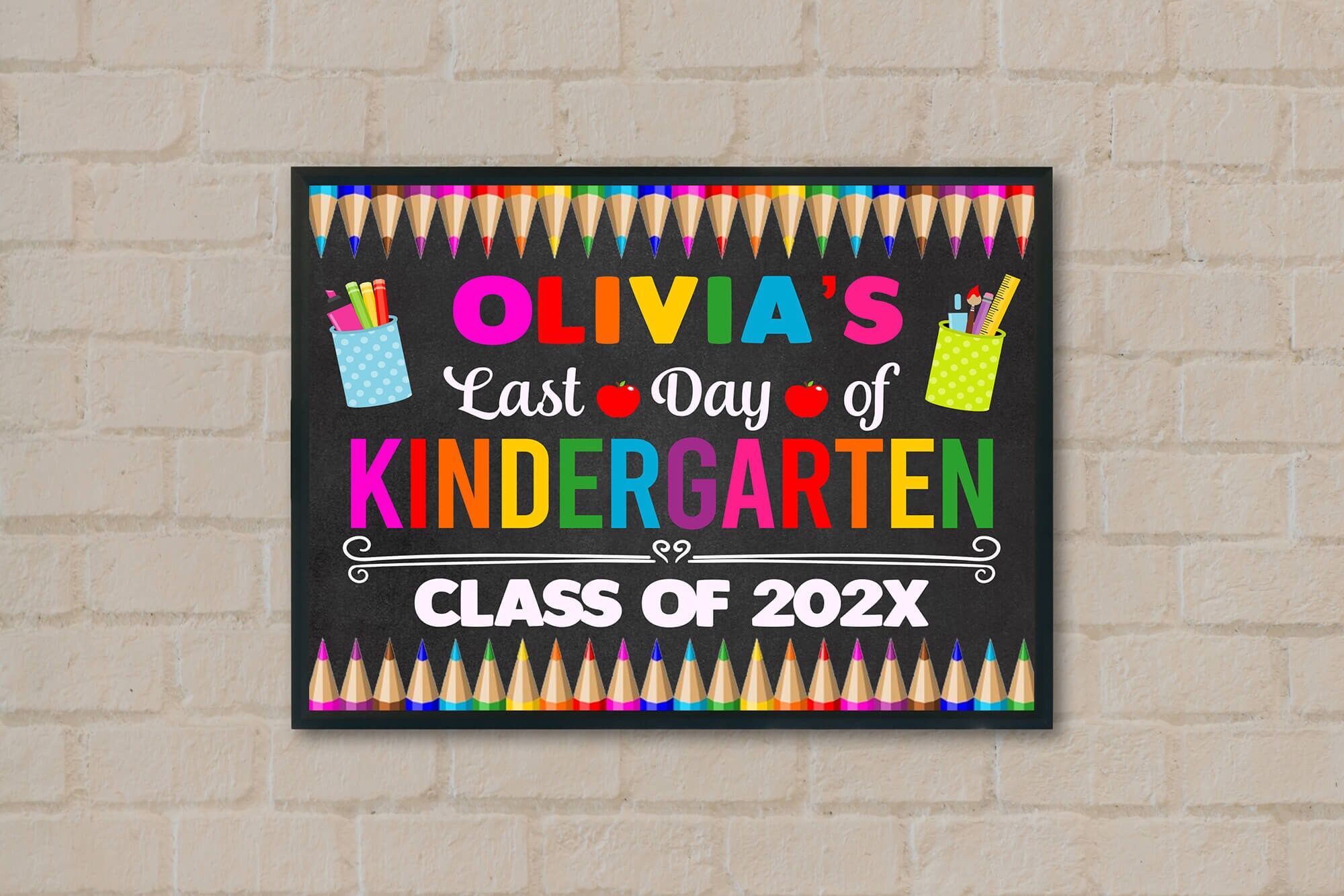 Last Day of Kindergarten Sign With Name Editable, End of School Year ...