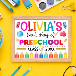 Last Day of Preschool Sign With Name Template, Editable End of School ...