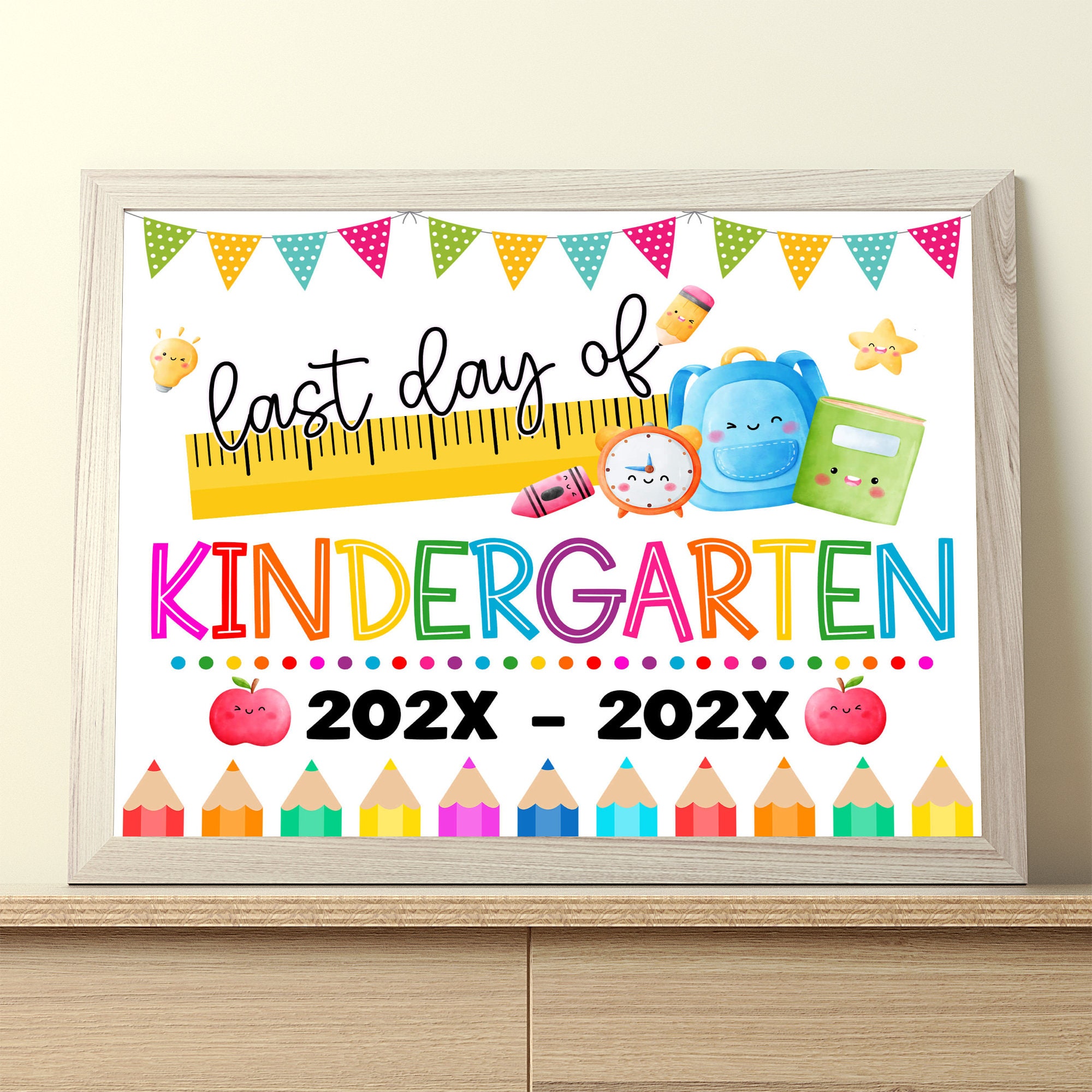 Last Day of Kindergarten Sign Template Editable, Printable Kinder End ...