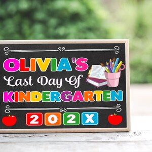 Editable Last Day of Kindergarten With Name Sign Template, Kinder End ...