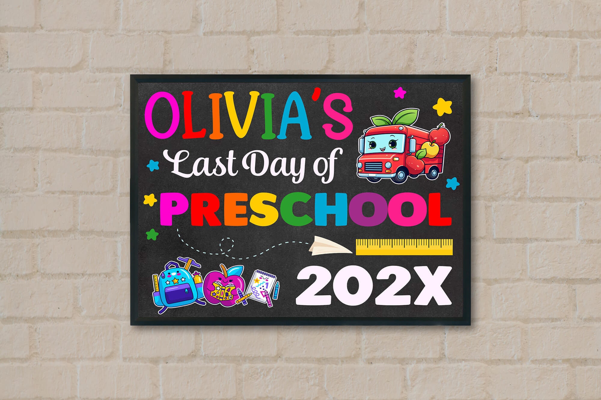 Editable Last Day of Preschool Sign, DIY School Print, Personalized ...