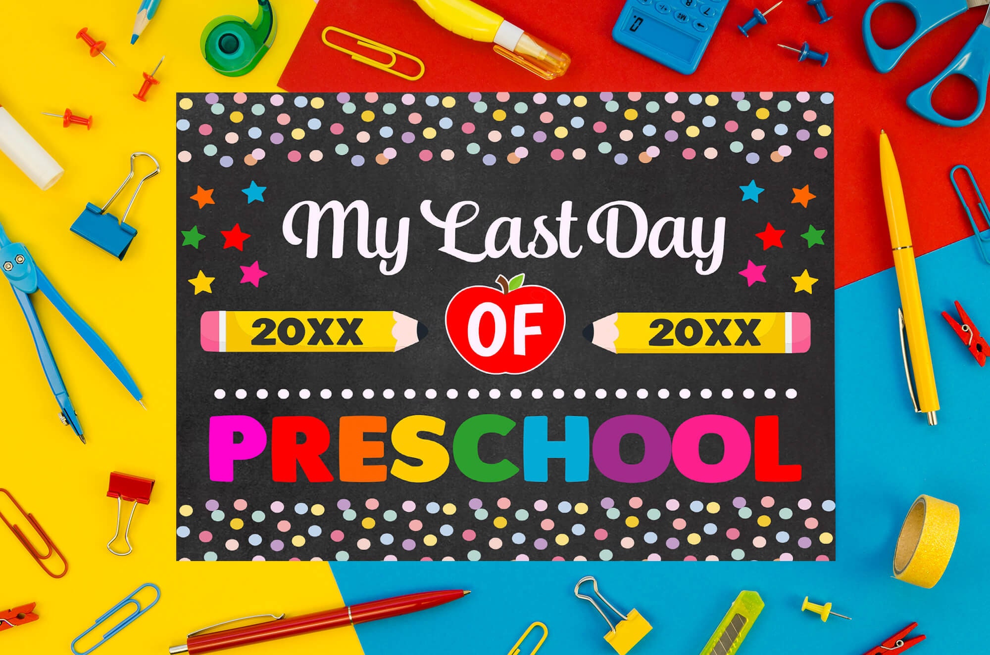 Editable Last Day of Preschool Sign, Printable End of School Year ...