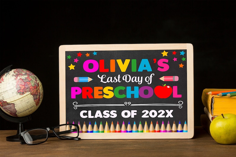 Editable Last Day of Preschool Sign Template With Name, End of School ...