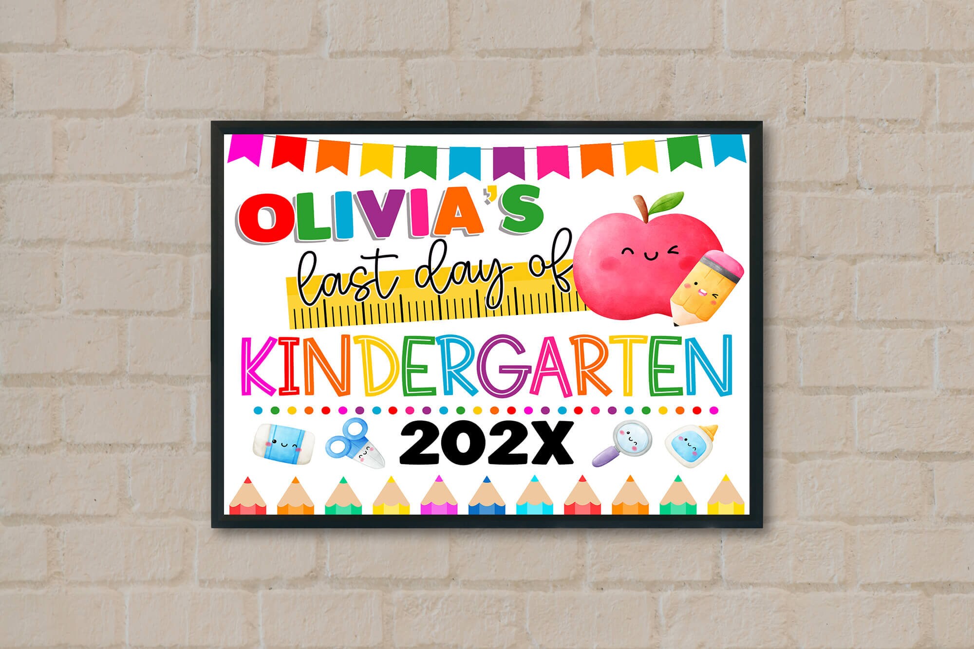 Last Day of Kindergarten With Name Sign Template Editable, Printable ...