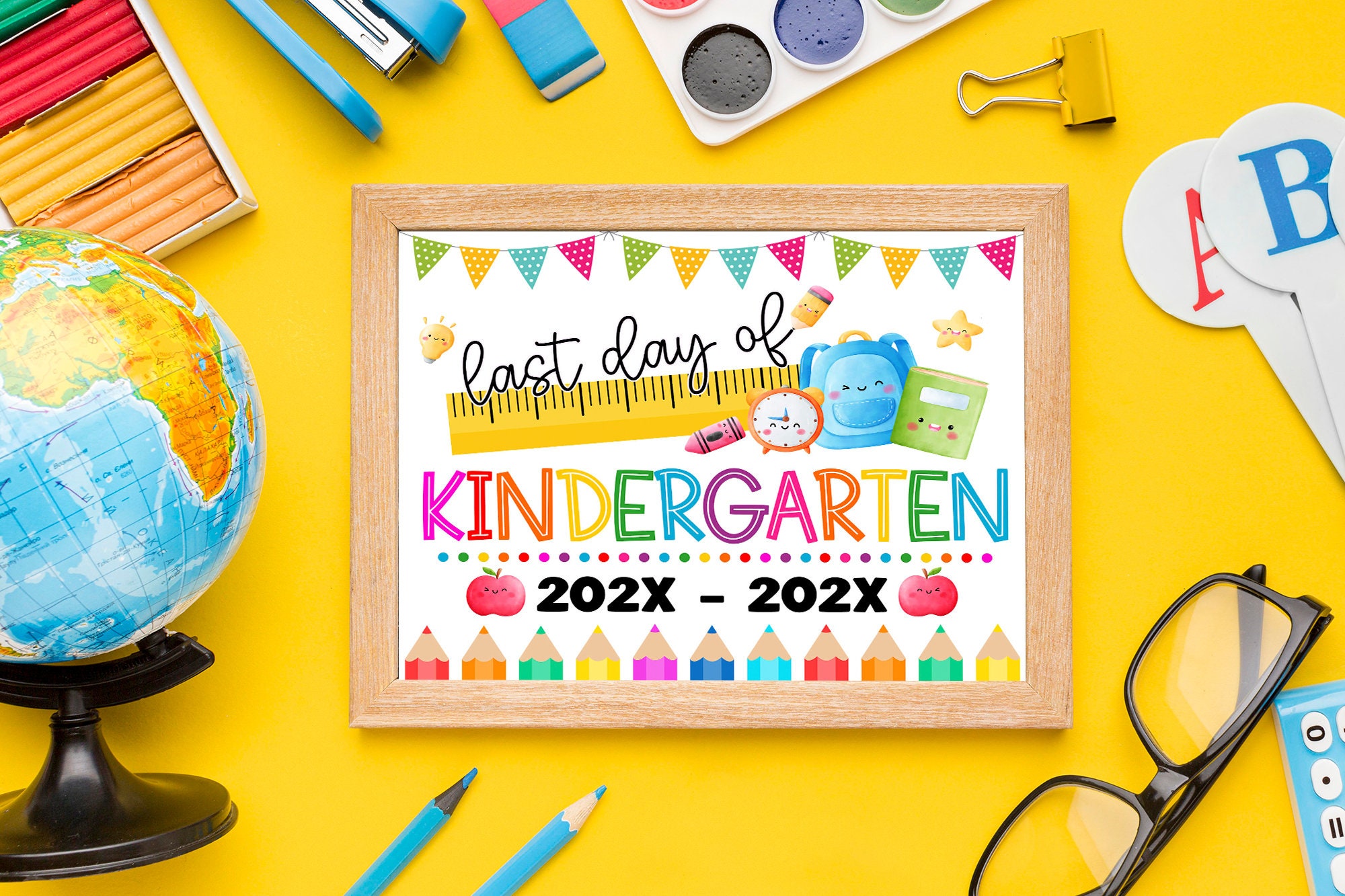 Last Day of Kindergarten Sign Template Editable, Printable Kinder End ...