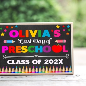Editable Last Day of Preschool Sign Template With Name, End of School ...