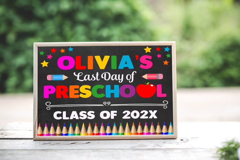 Editable Last Day of Preschool Sign Template With Name, End of School ...
