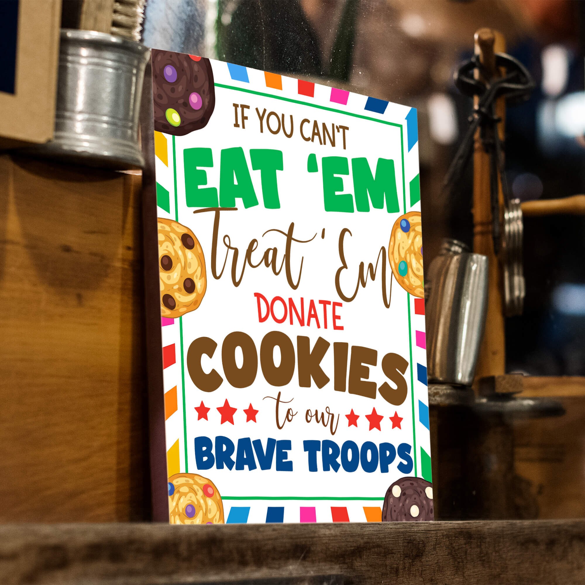 Cookie Booth Sign, If You Can't Eat 'em Treat 'em, Donate Cookies to ...