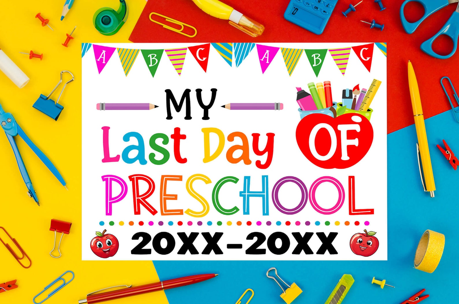 Editable End of School Year Sign, My Last Day of Preschool Sign, School ...