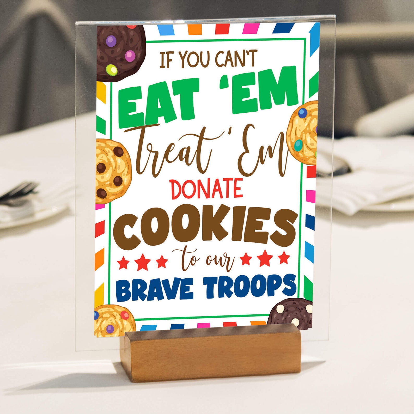 Cookie Booth Sign, If You Can't Eat 'em Treat 'em, Donate Cookies to ...