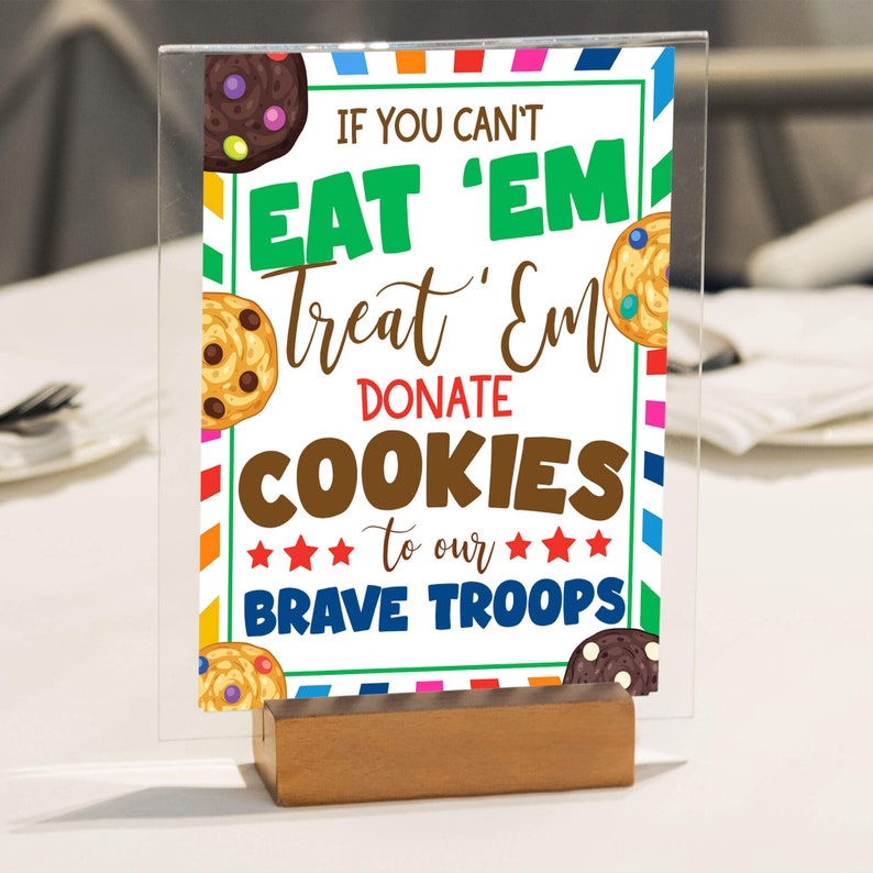 Cookie Booth Sign, If You Can't Eat 'em Treat 'em, Donate Cookies to ...