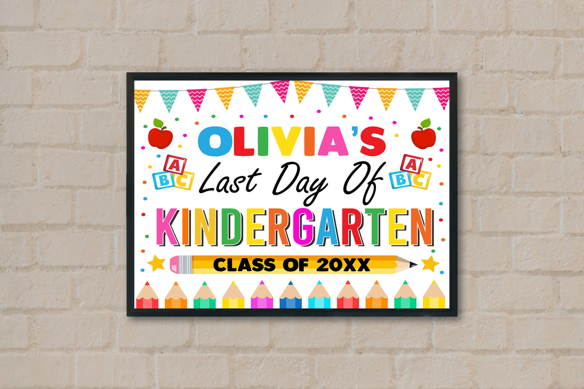 Editable Last Day of Kindergarten Sign With Name, Printable Sign ...