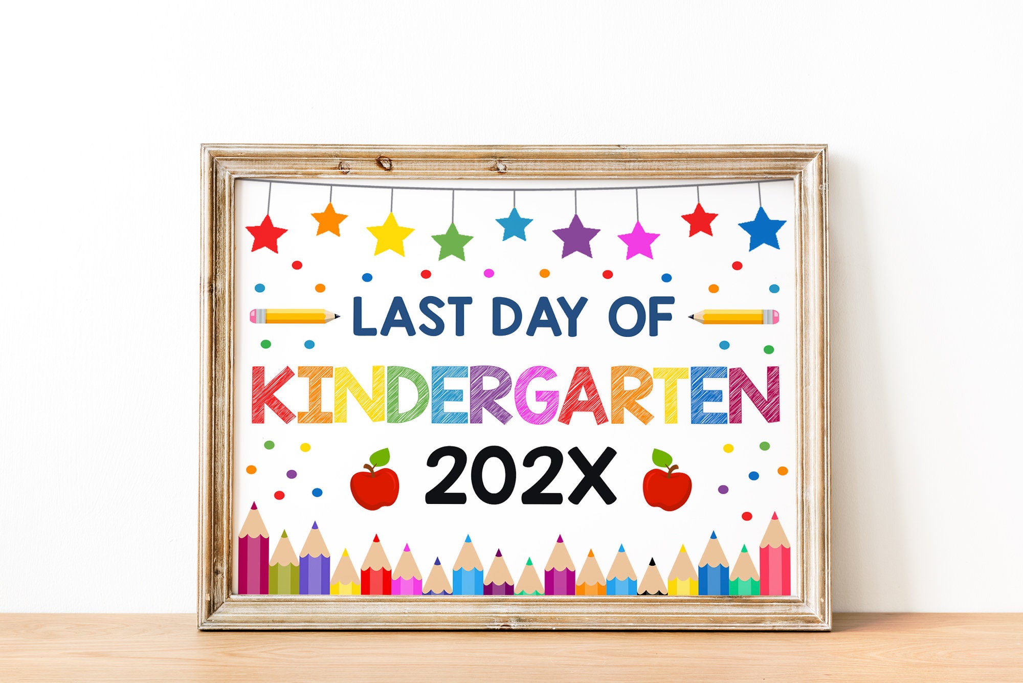 Last Day of Kindergarten Sign Template, Editable Kinder End of School ...