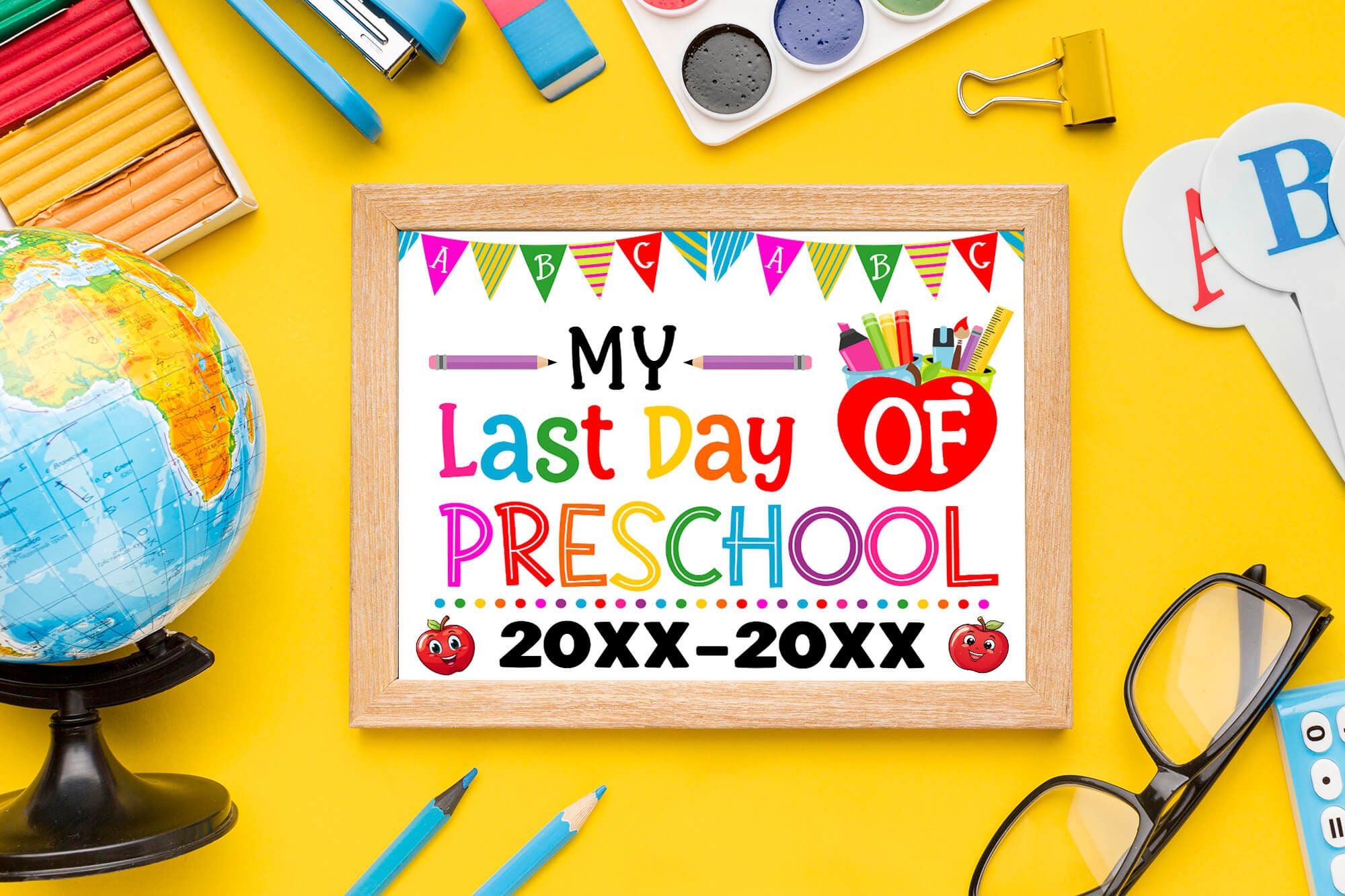 Editable End of School Year Sign, My Last Day of Preschool Sign, School ...
