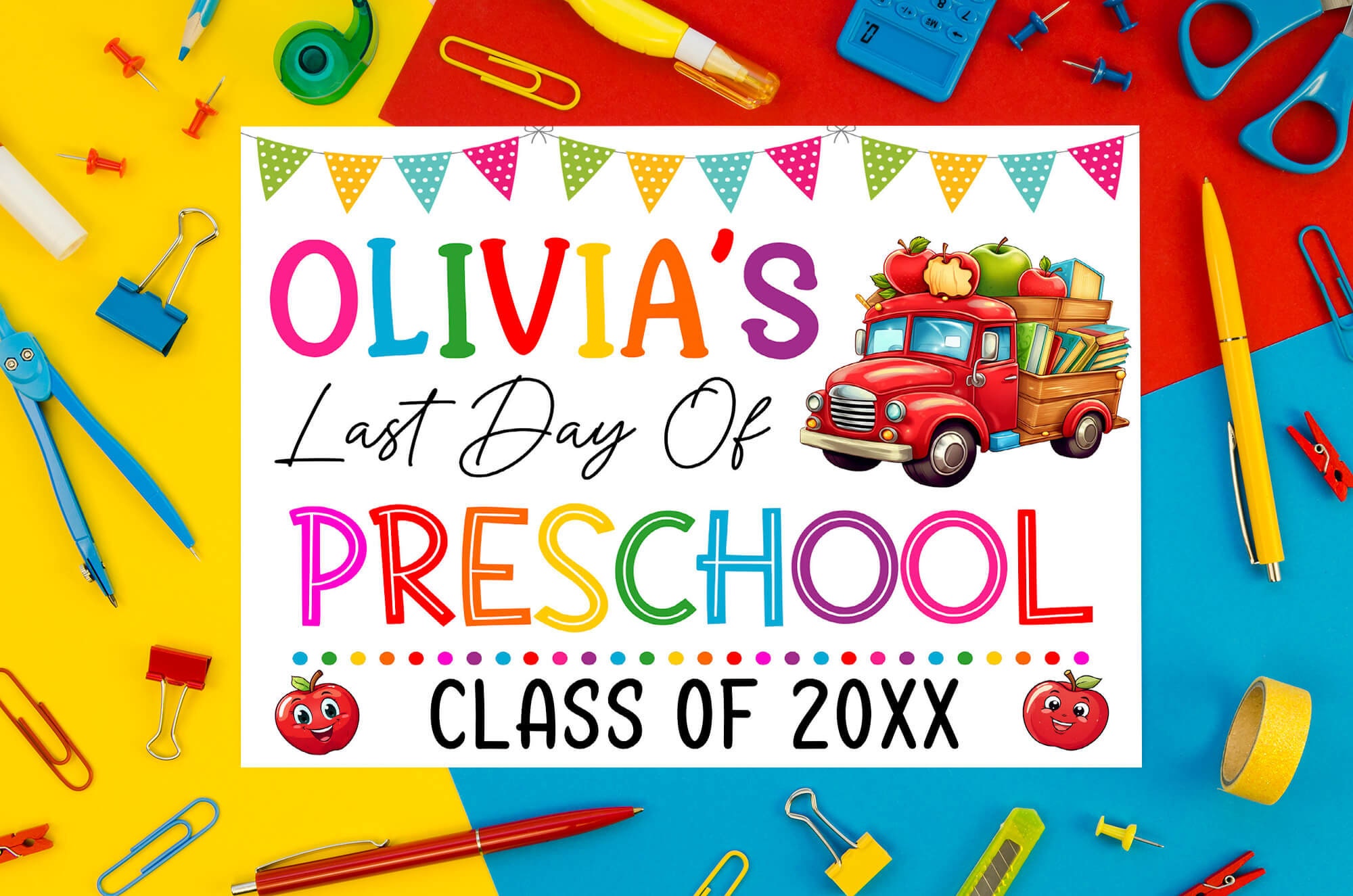 Editable End of School Year Sign, Last Day of Preschool Sign With Name ...