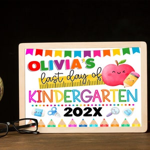 Last Day of Kindergarten With Name Sign Template Editable, Printable ...